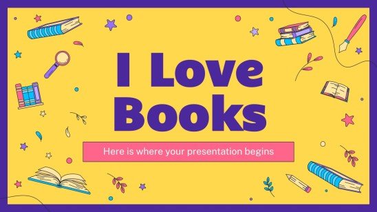 I Love Books! | Google Slides and PowerPoint template
