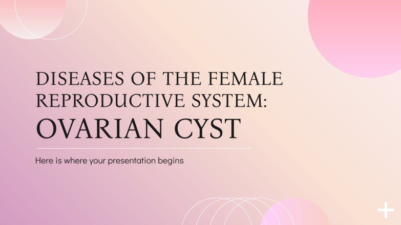Diseases of the Female Reproductive System: Ovarian Cyst
