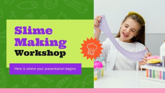 Slime Making Workshop | Google Slides and PowerPoint