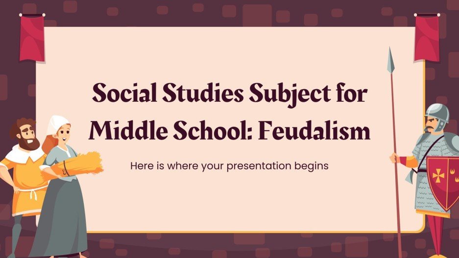 Social Studies Subject for Middle School: Feudalism