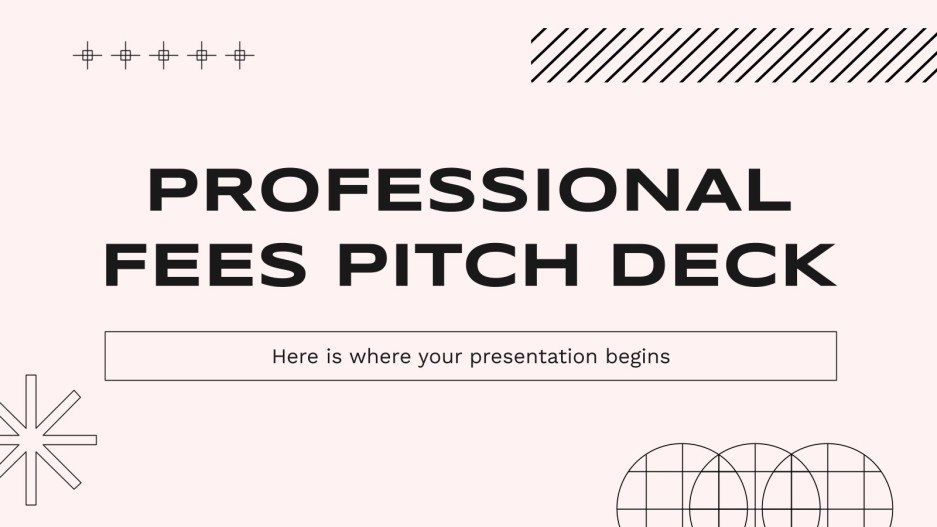 Professional Fees Pitch Deck | Google Slides & PPT