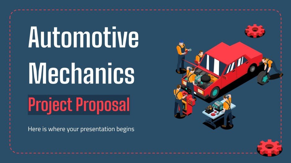 Automotive Mechanics Project Proposal | Google Slides