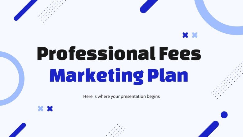 Professional Fees Marketing Plan | Google Slides & PPT