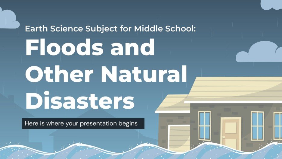 Earth Science Subject: Floods and Other Natural Disasters