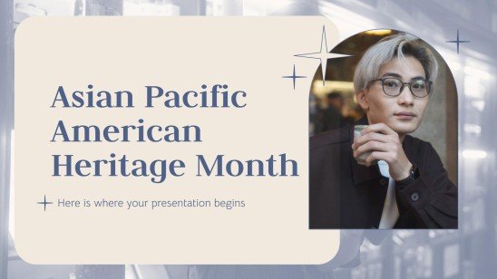 Asian Pacific American Heritage Month | Google Slides & PPT
