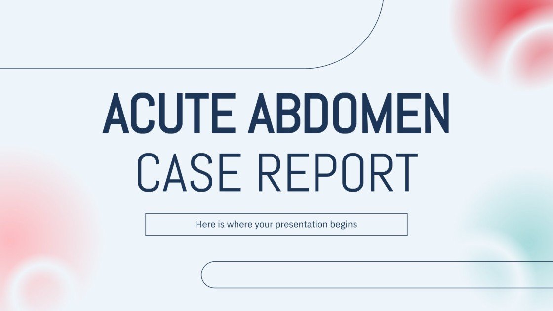 Acute Abdomen Case Report | Google Slides & PPT