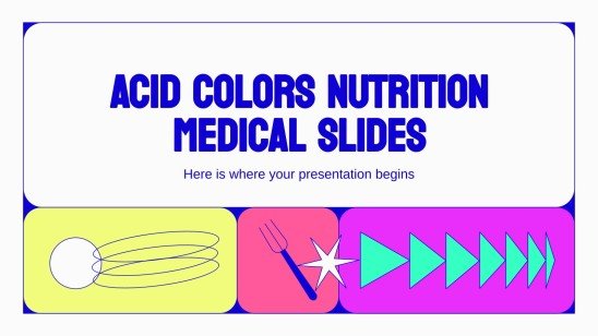 Acid Colors Nutrition Medical Slides | Google Slides & PPT