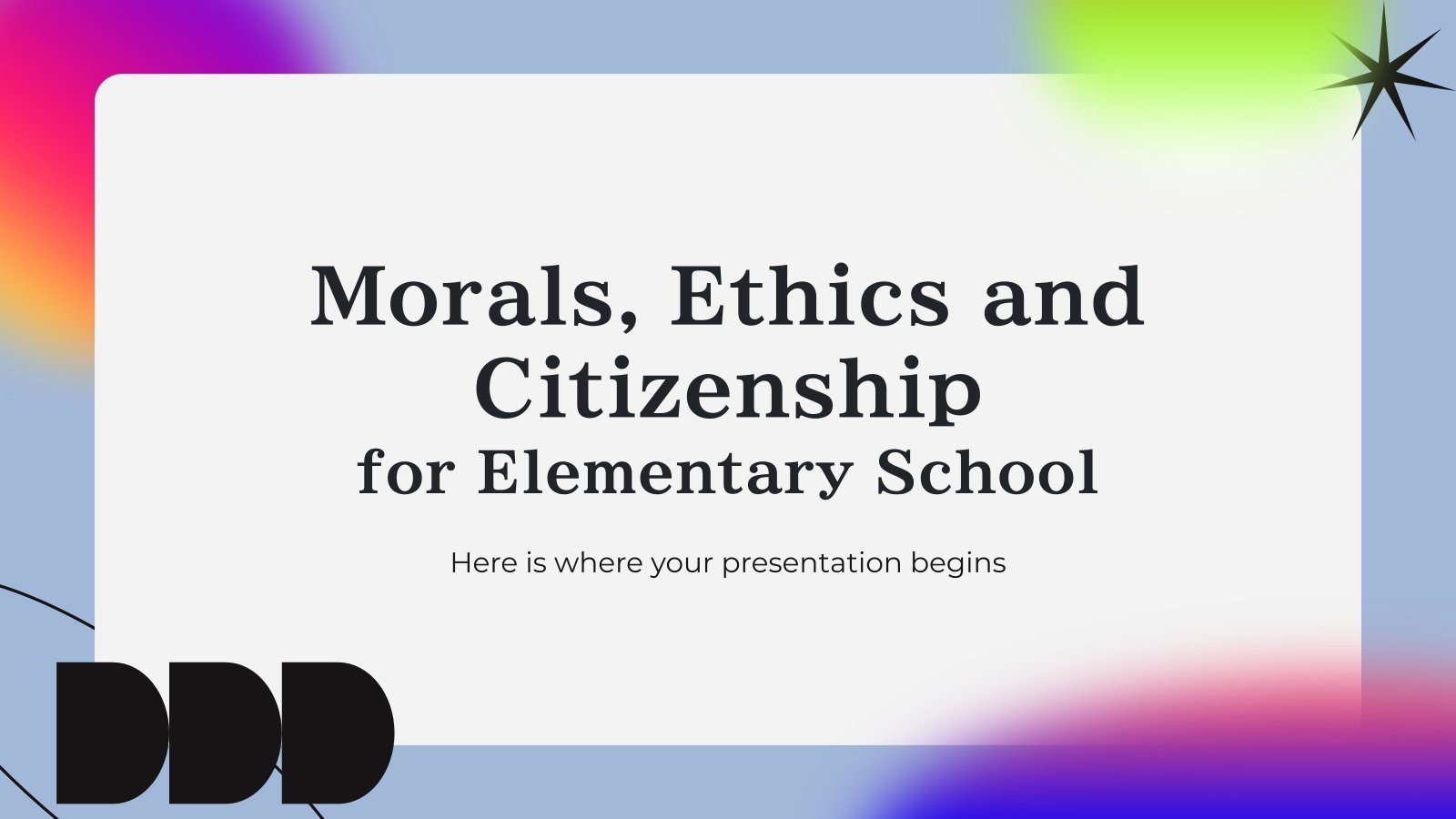 Moral, ética y ciudadanía para primaria | Google Slides