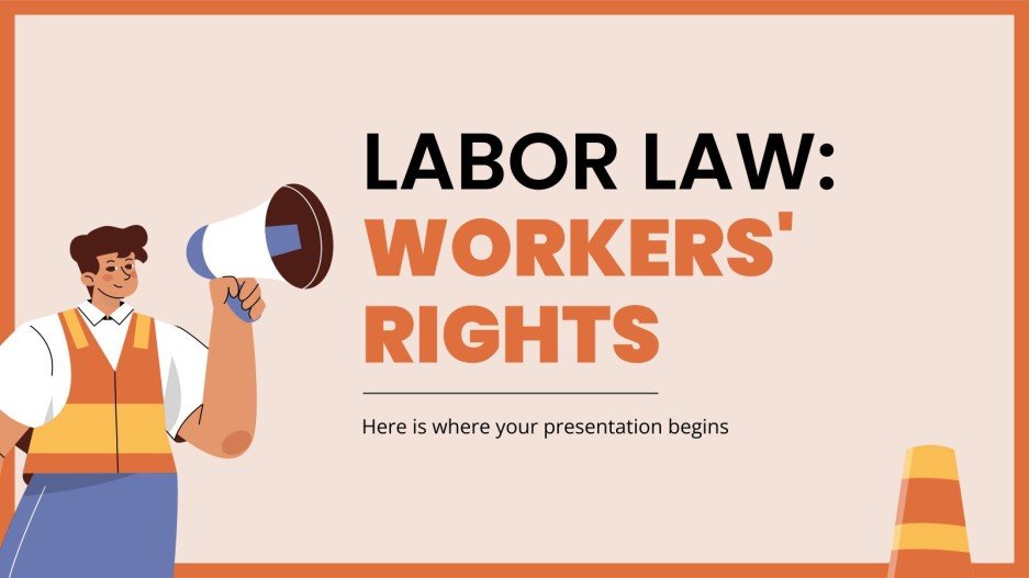 Labor Law: Workers' Rights | Google Slides and PowerPoint