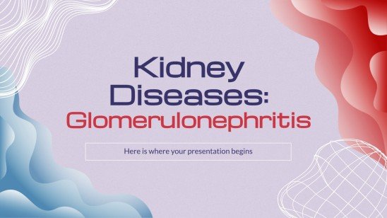 Kidney Diseases: Glomerulonephritis | Google Slides & PPT
