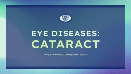 Eye Diseases: Cataract | Google Slides & PowerPoint