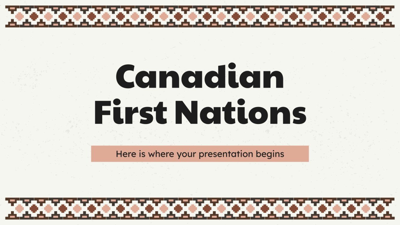 Canadian First Nations | Google Slides & PowerPoint