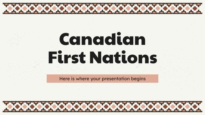 Canadian First Nations | Google Slides & PowerPoint
