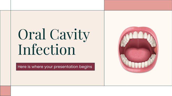 Oral Cavity Infection | Google Slides & PPT