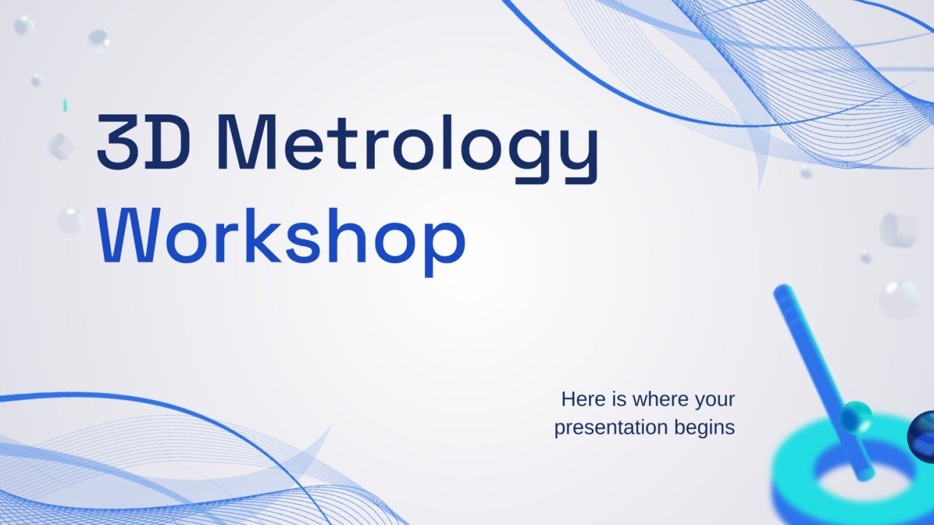 3D Metrology Workshop | Google Slides & PowerPoint