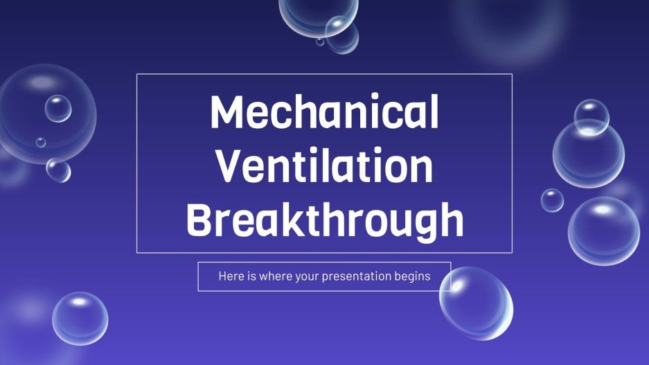 Mechanical Ventilation Breakthrough | Google Slides & PPT
