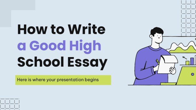 How to Write a Good High School Essay