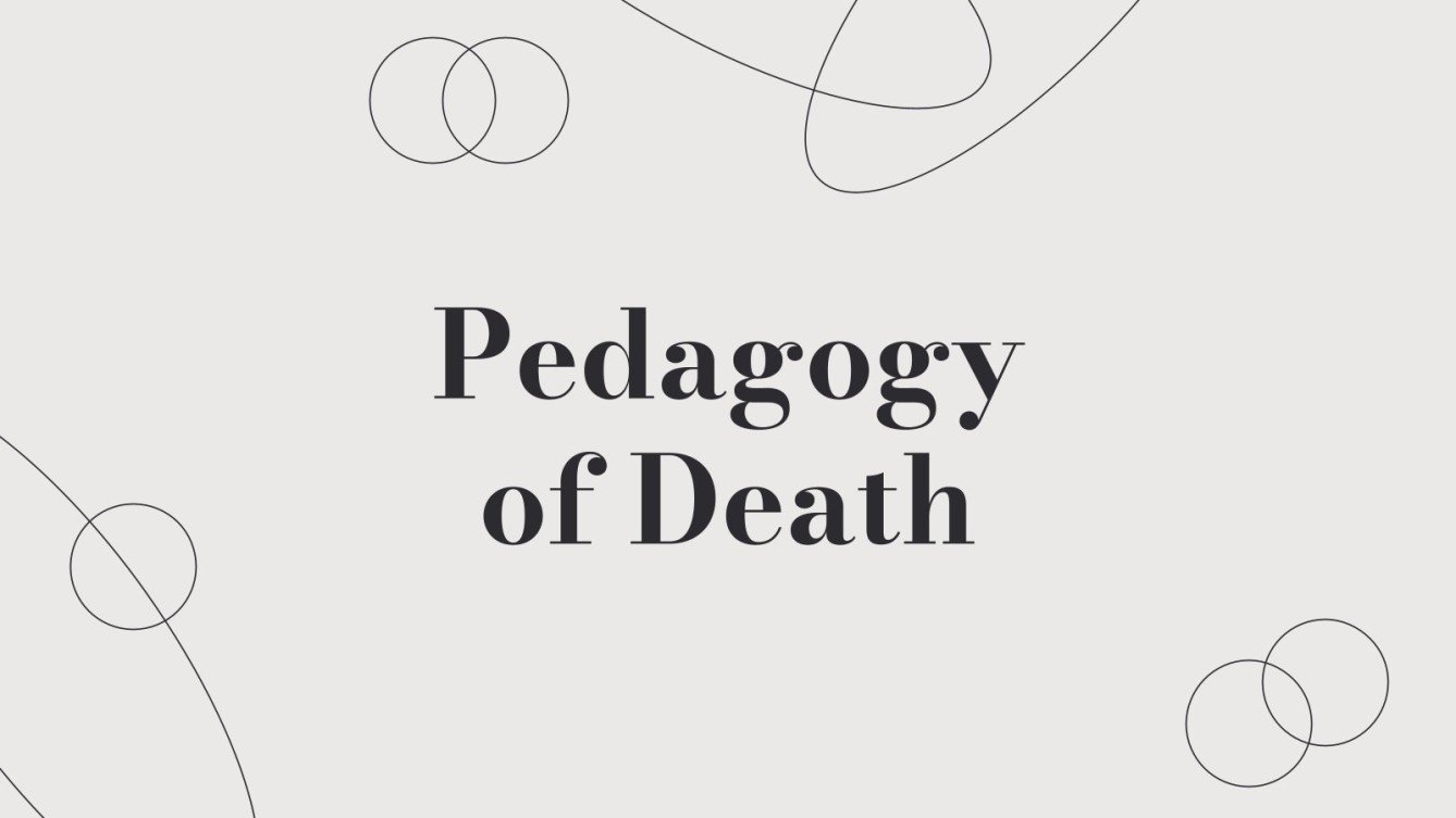 Pedagogy of Death | Google Slides & PPT