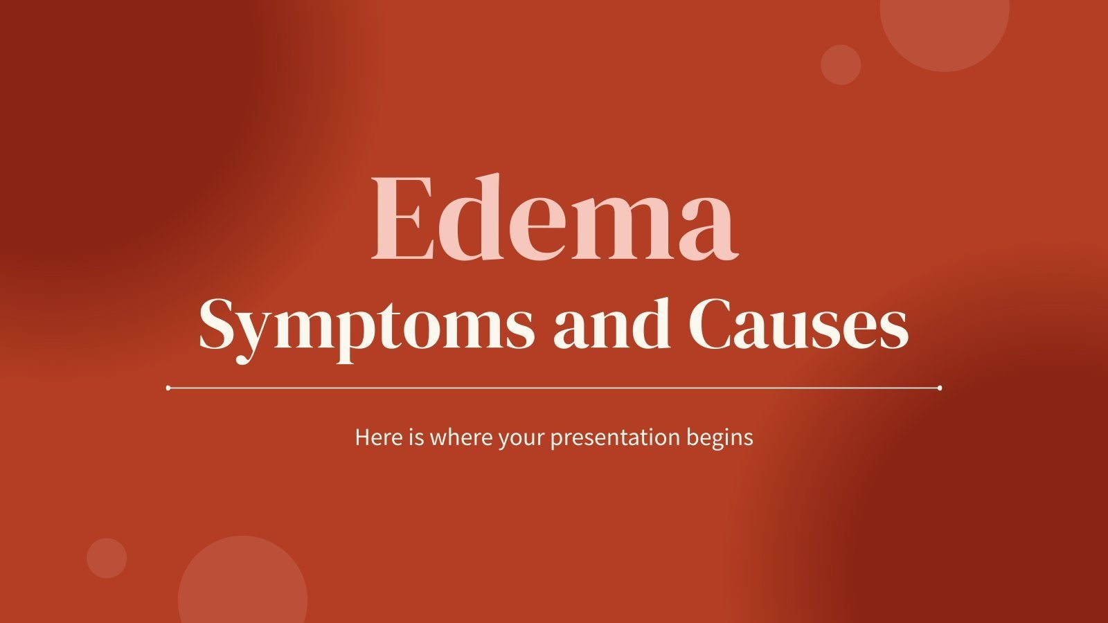 Edema Symptoms and Causes | Google Slides & PowerPoint