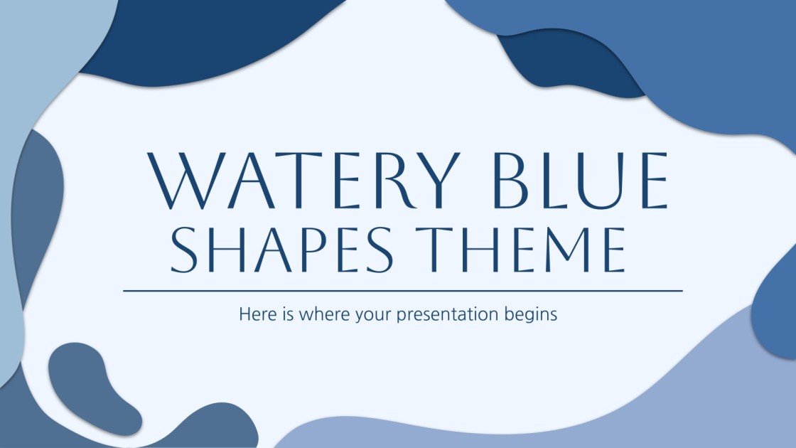 Watery Blue Shapes Theme | Google Slides & PowerPoint