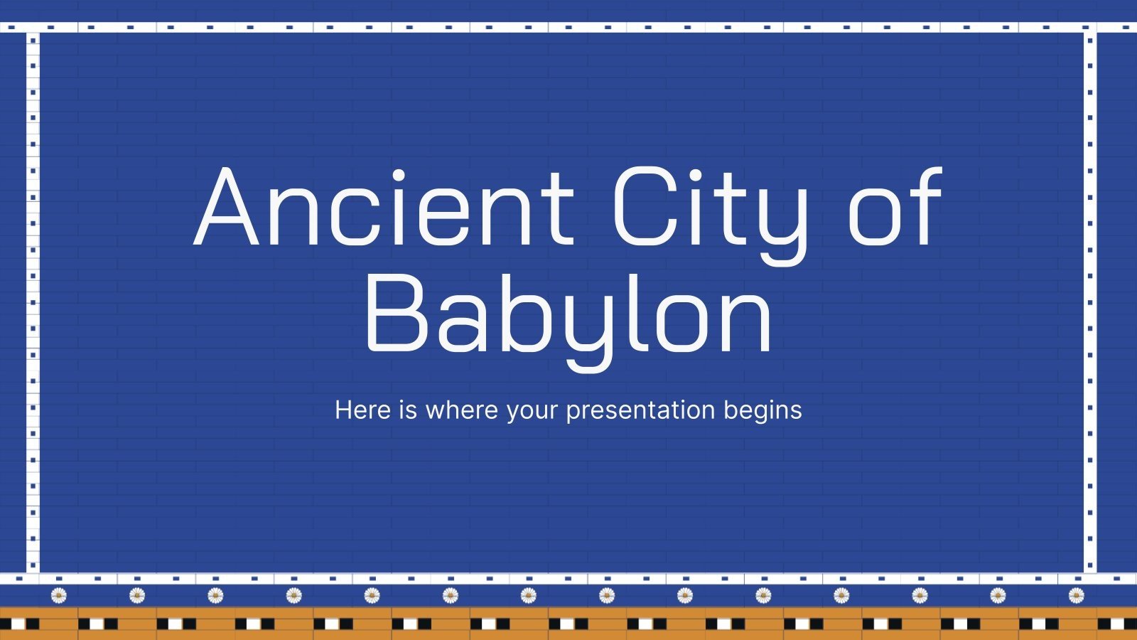 Ancient City of Babylon | Google Slides & PowerPoint
