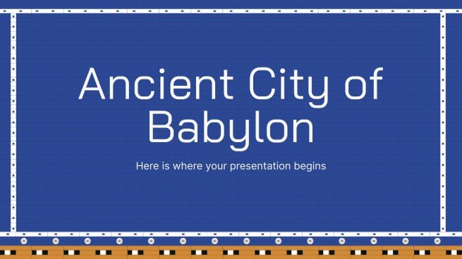 Ancient City of Babylon | Google Slides & PowerPoint