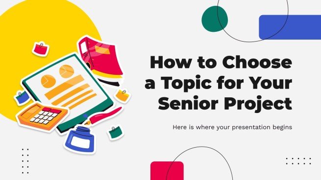 How to Choose a Topic for Your Senior Project