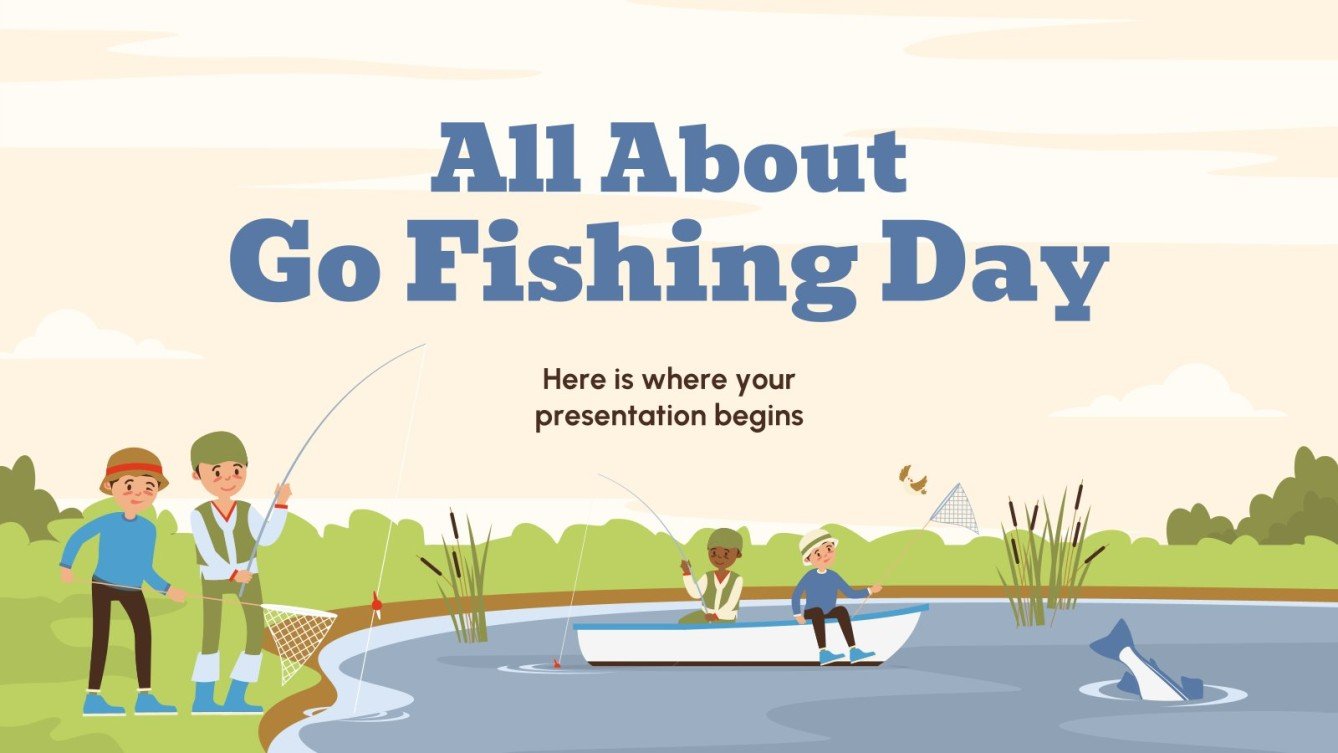 All About Go Fishing Day | Google Slides & PPT