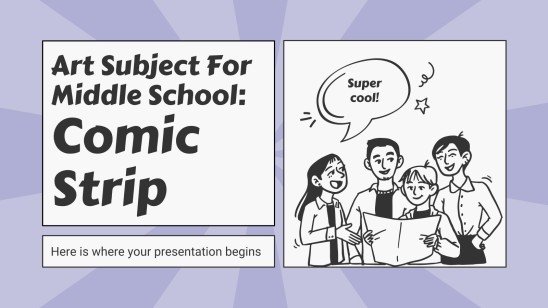 Art Subject for Middle School: Comic Strip | Google Slides