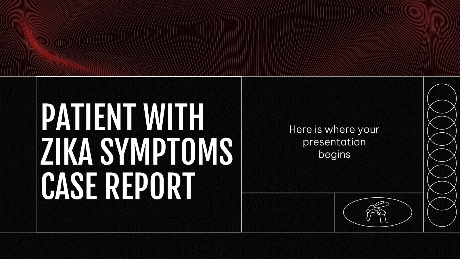 Patient with Zika Symptoms Case Report