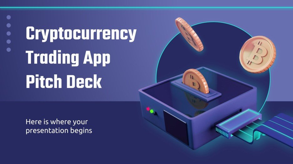 Cryptocurrency Trading App Pitch Deck | Google Slides & PPT