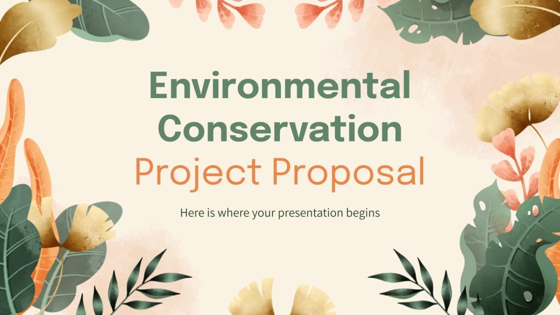 Environmental Conservation Project Proposal | Google Slides