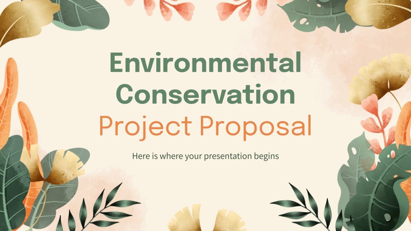 Environmental Conservation Project Proposal | Google Slides