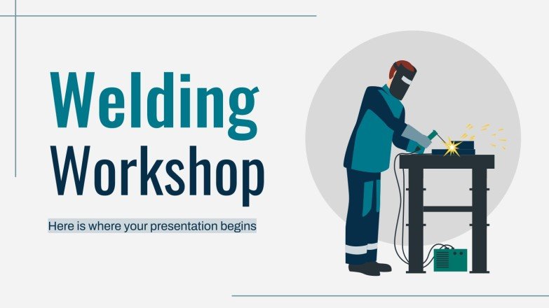 Welding Workshop | Google Slides & PowerPoint