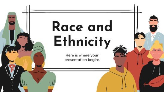 Race and Ethnicity | Google Slides & PowerPoint