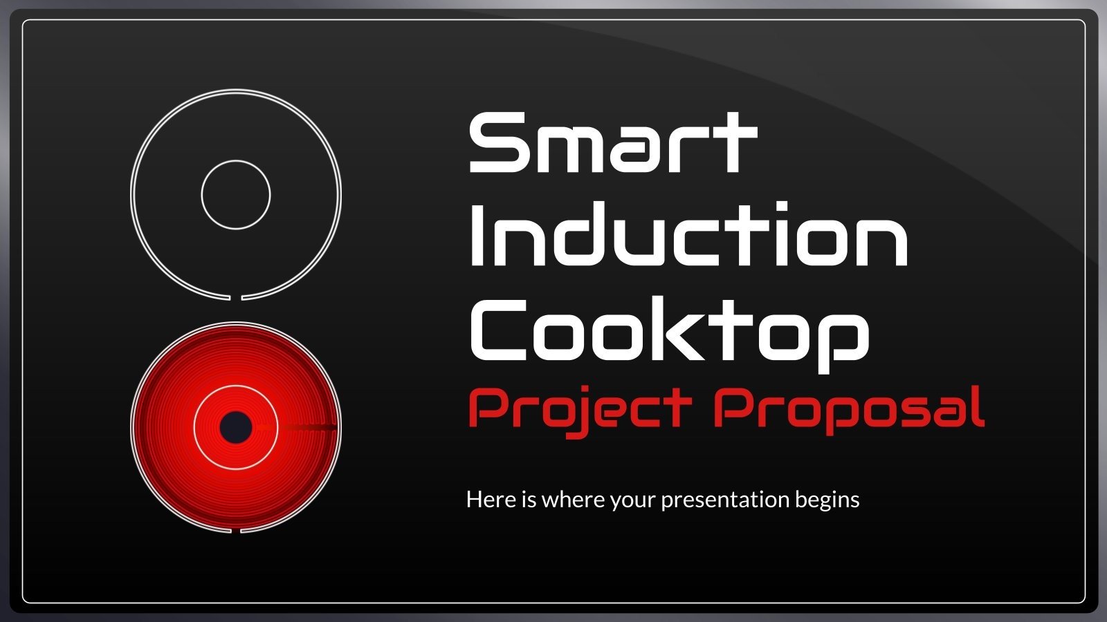 Smart Induction Cooktop Project Proposal | Google Slides
