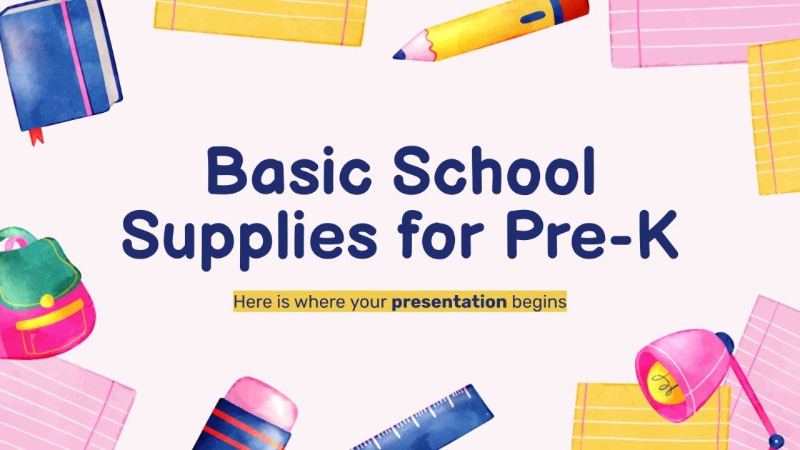 Basic School Supplies for Pre-K | Google Slides & PPT