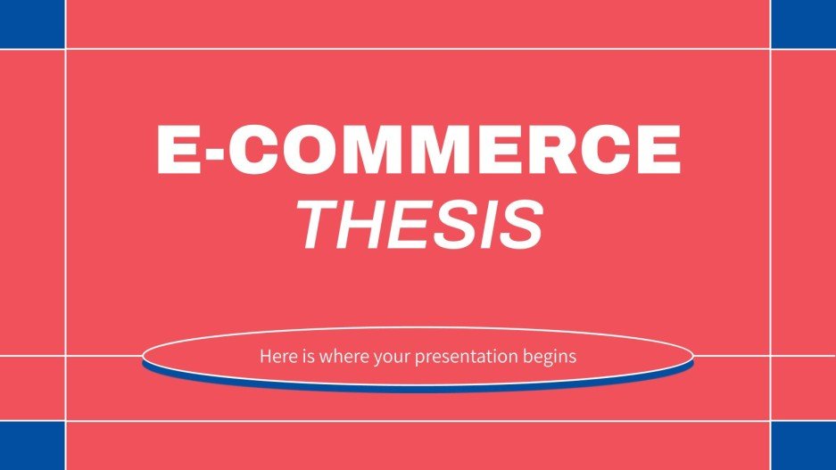 E-commerce Thesis | Google Slides & PowerPoint