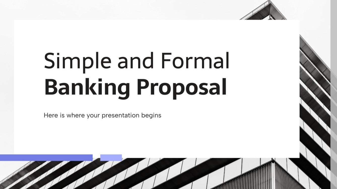 Simple and Formal Banking Proposal | Google Slides