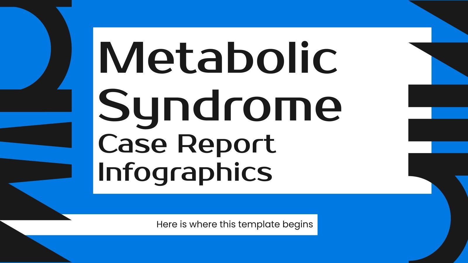 Metabolic Syndrome Case Report Infographics | Google Slides