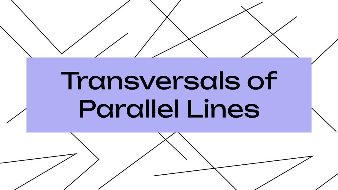 Transversals of Parallel Lines | Google Slides & PowerPoint