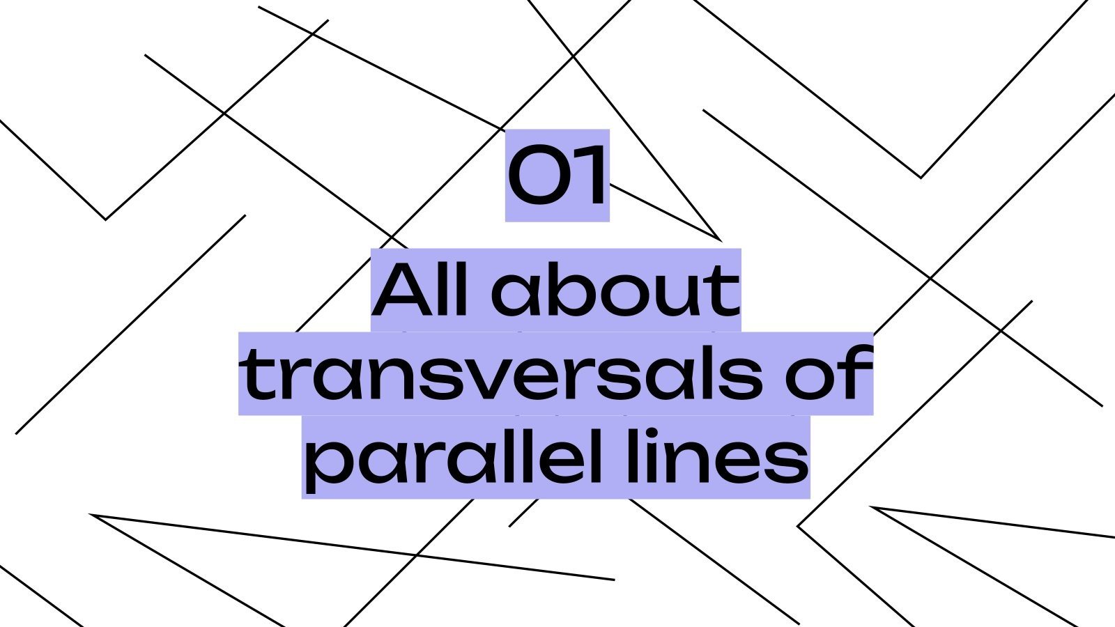 Transversals of Parallel Lines | Google Slides & PowerPoint