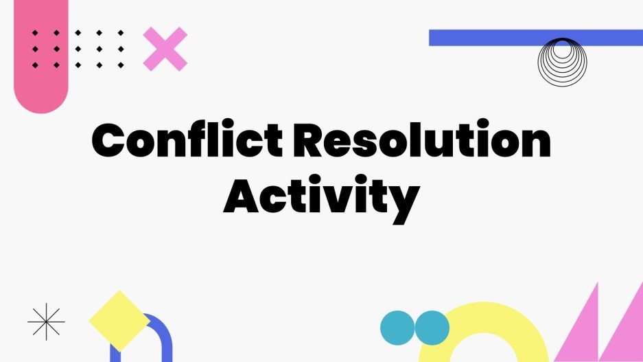 Conflict Resolution Activity | Google Slides & PowerPoint