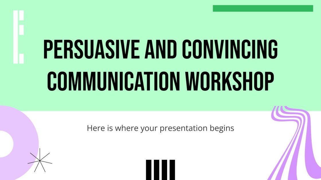 Persuasive and Convincing Communication Workshop