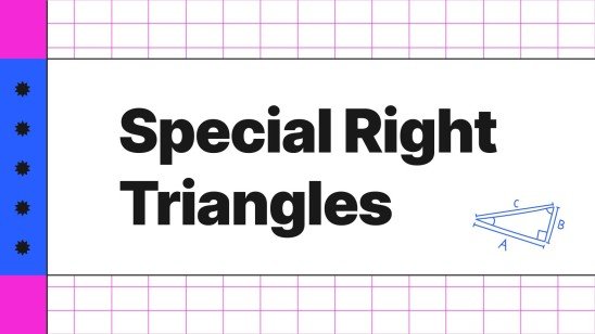 Triángulos rectos | Google Slides y PowerPoint