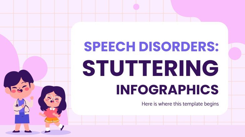 Speech Disorders: Stuttering Infographics | Google Slides