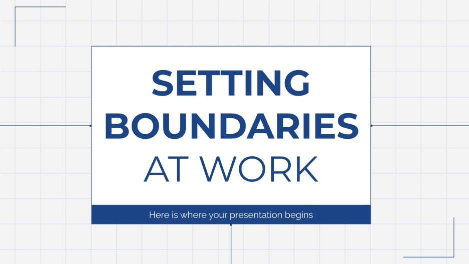 Setting Boundaries at Work | Google Slides & PowerPoint