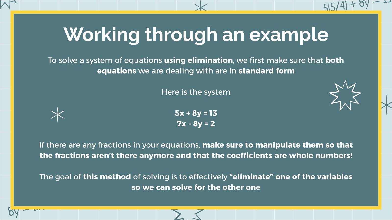 How to Solve a System of Equations Using Elimination