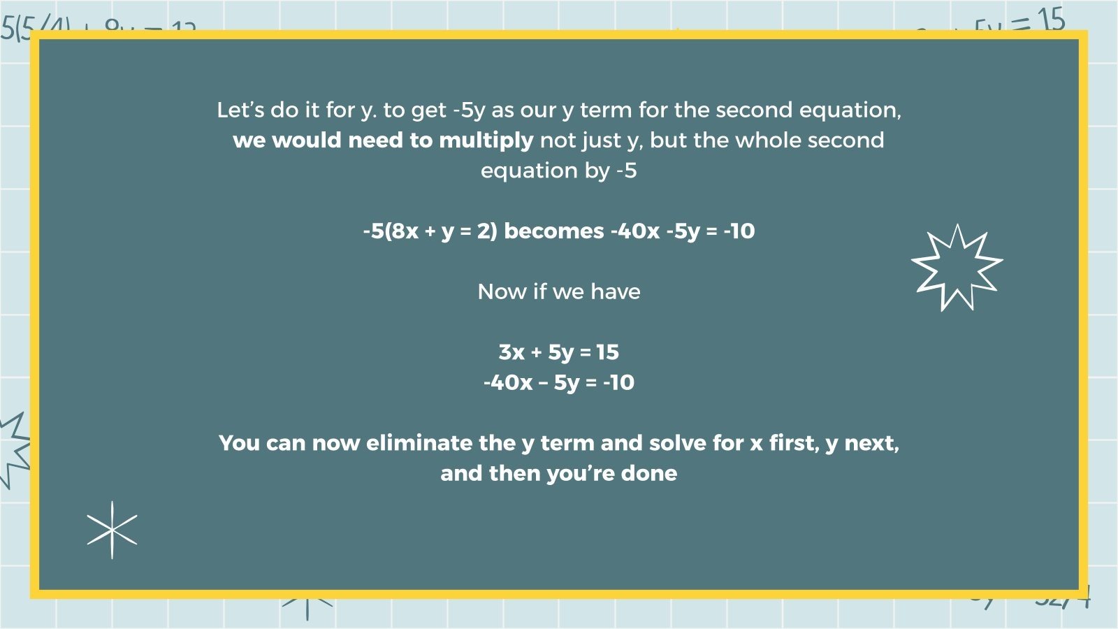 How to Solve a System of Equations Using Elimination