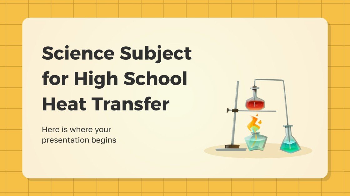 Science for High School: Heat Transfer | Google Slides & PPT